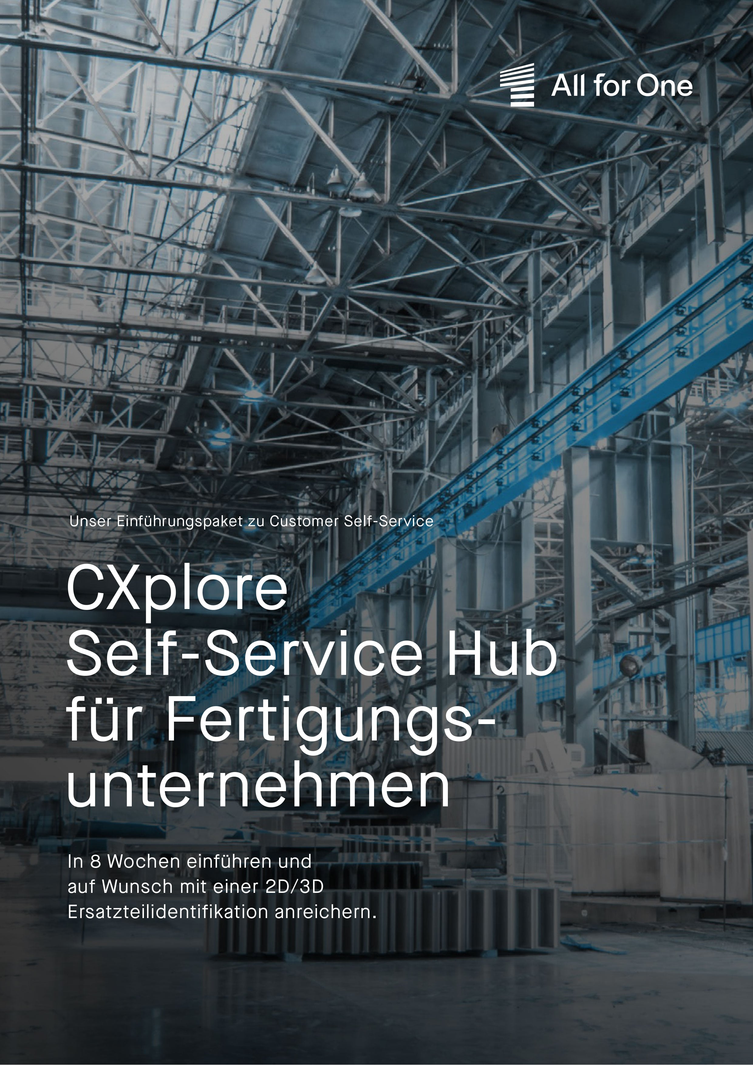 CXplore Self-Service Hub für Fertigungsunternehmen